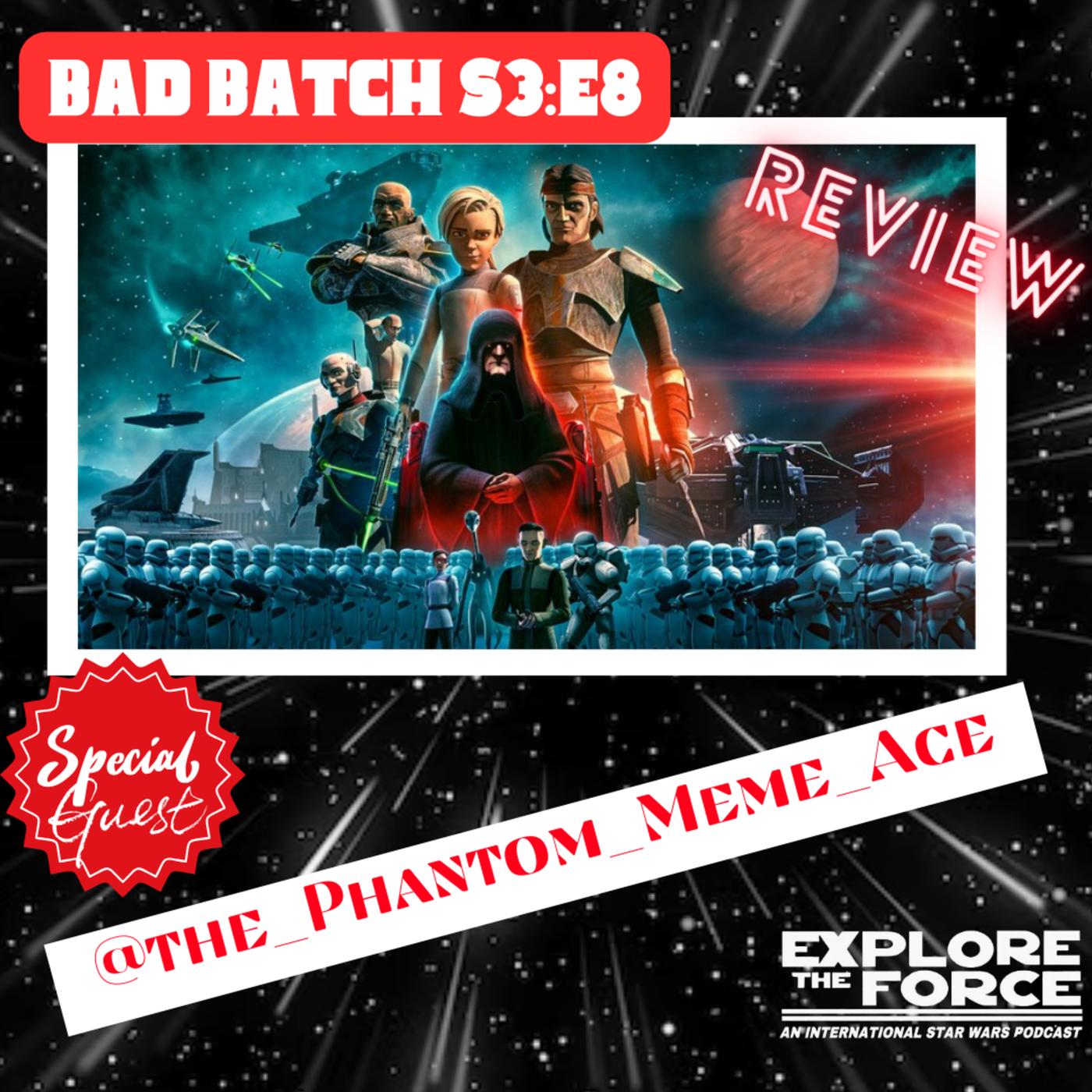 The Bad Batch Review: S3E12 (spoilers) - Explore The Force (podcast ...
