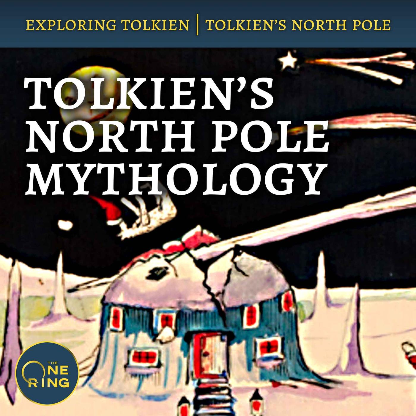 81. Tolkien Created an Entire North Pole Mythology! | Listen Notes