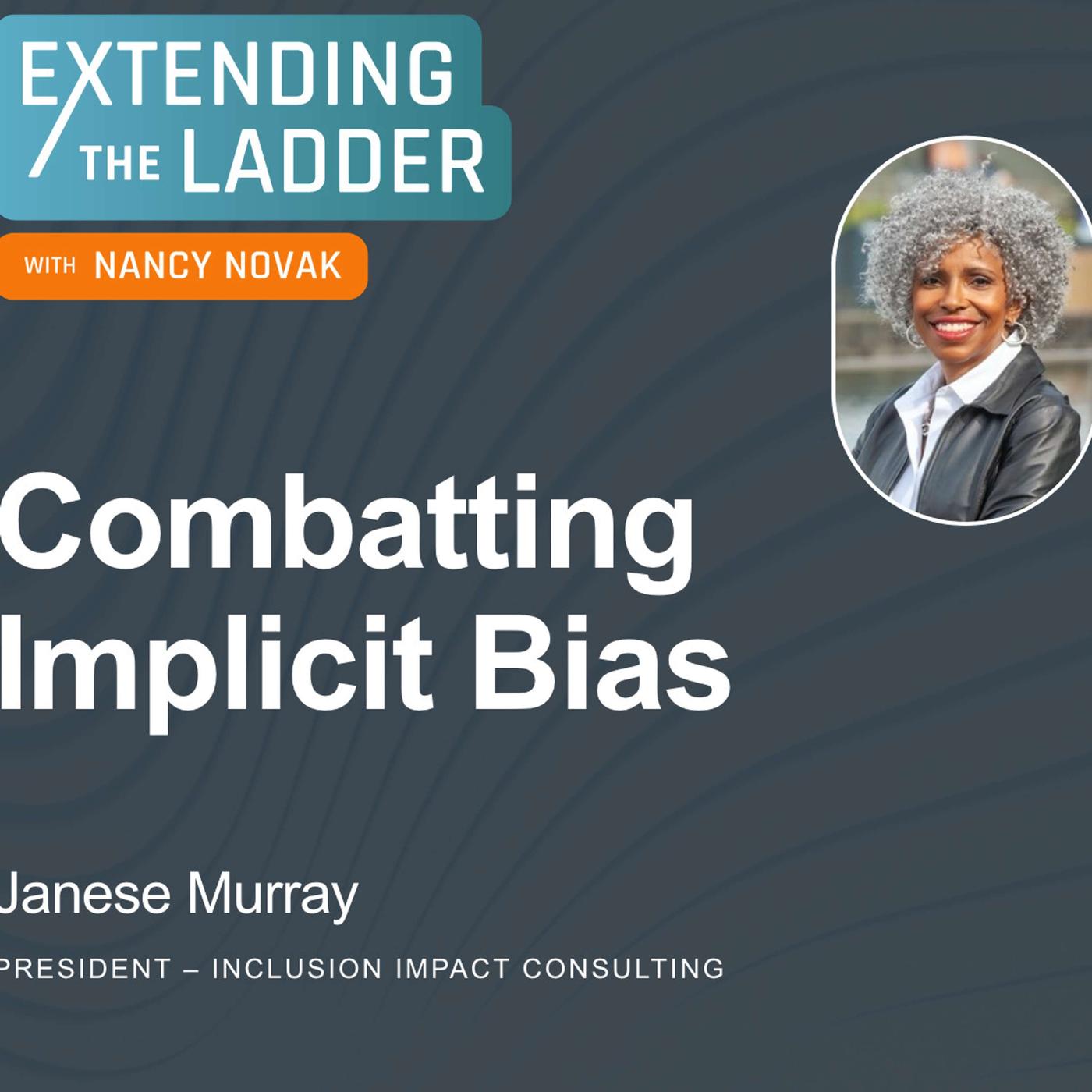 Confronting Implicit Bias in the Workplace with Janese Murray | Listen ...