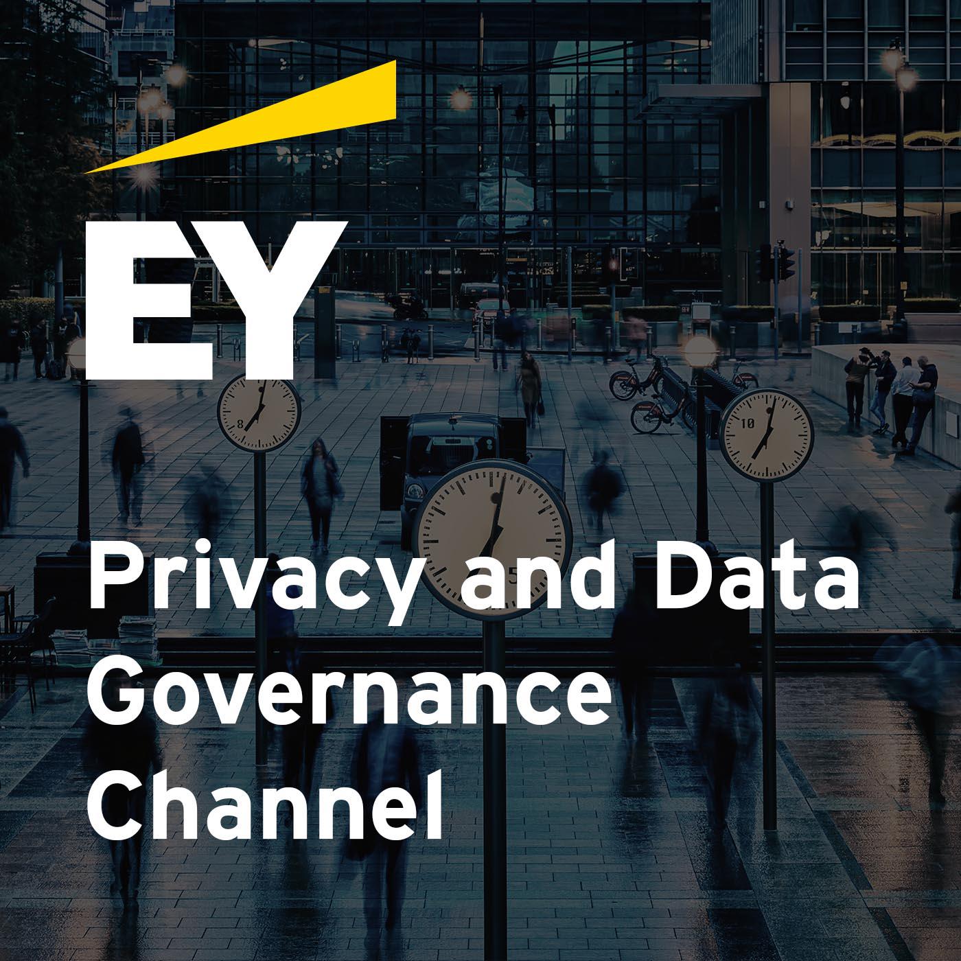 EY UK Privacy and Data Governance Channel | Listen Notes