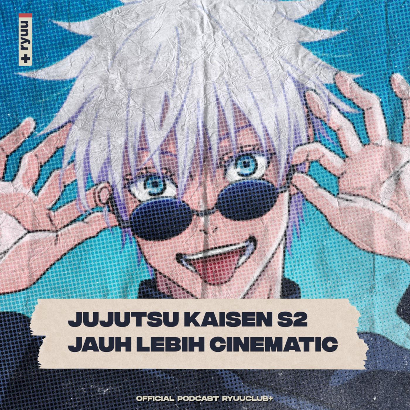 JUJUTSU KAISEN S2 FULL CINEMATIC | RYUUPLUS + - PITCHBUCKS (podcast ...