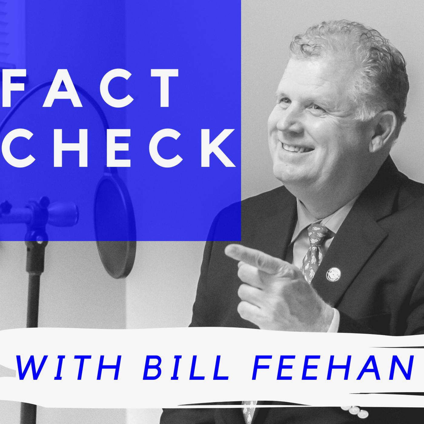 Fact Check with Bill Feehan (podcast) - WIZM | Listen Notes