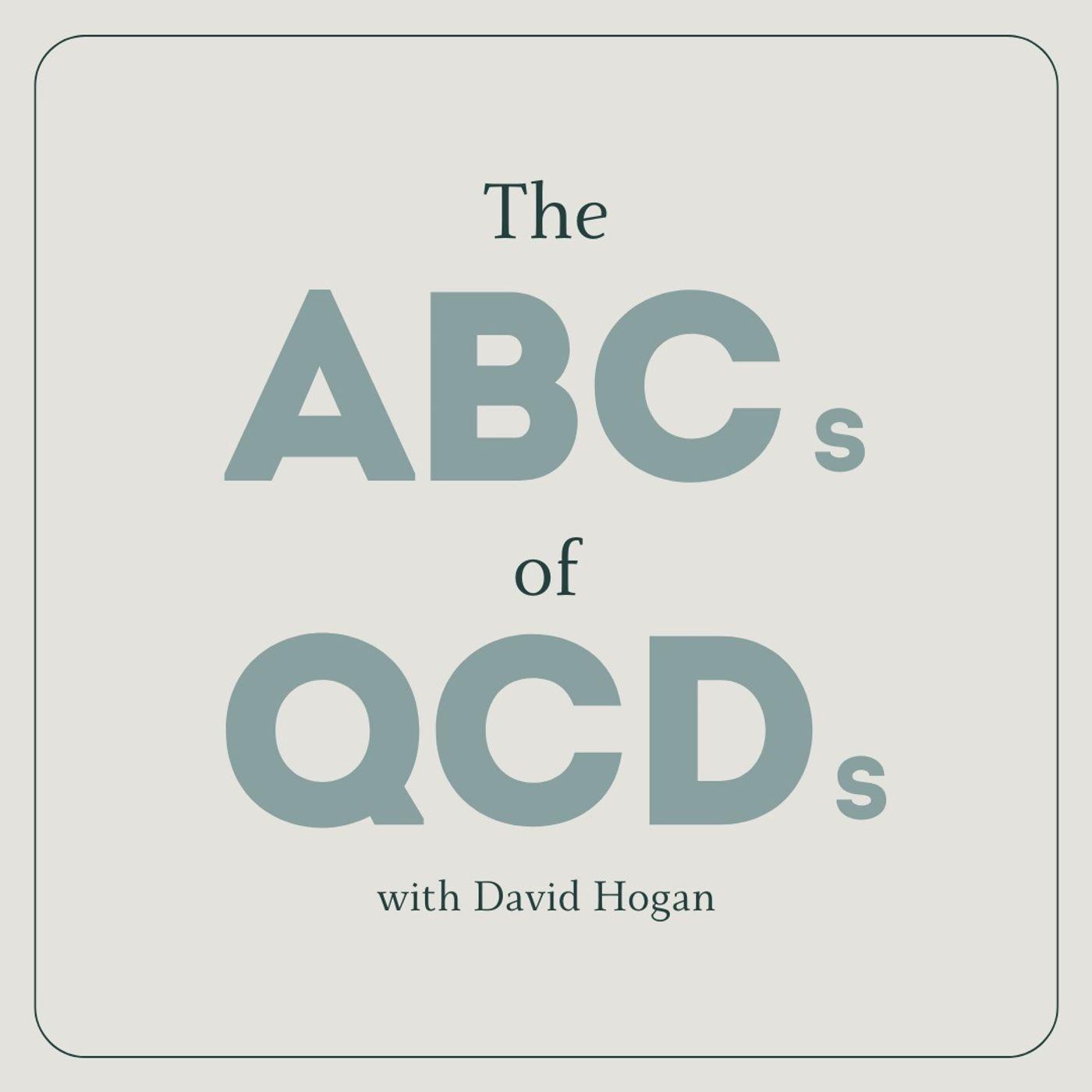 The ABCs of QCDs With David Hogan - Faith & Finance (podcast) | Listen ...