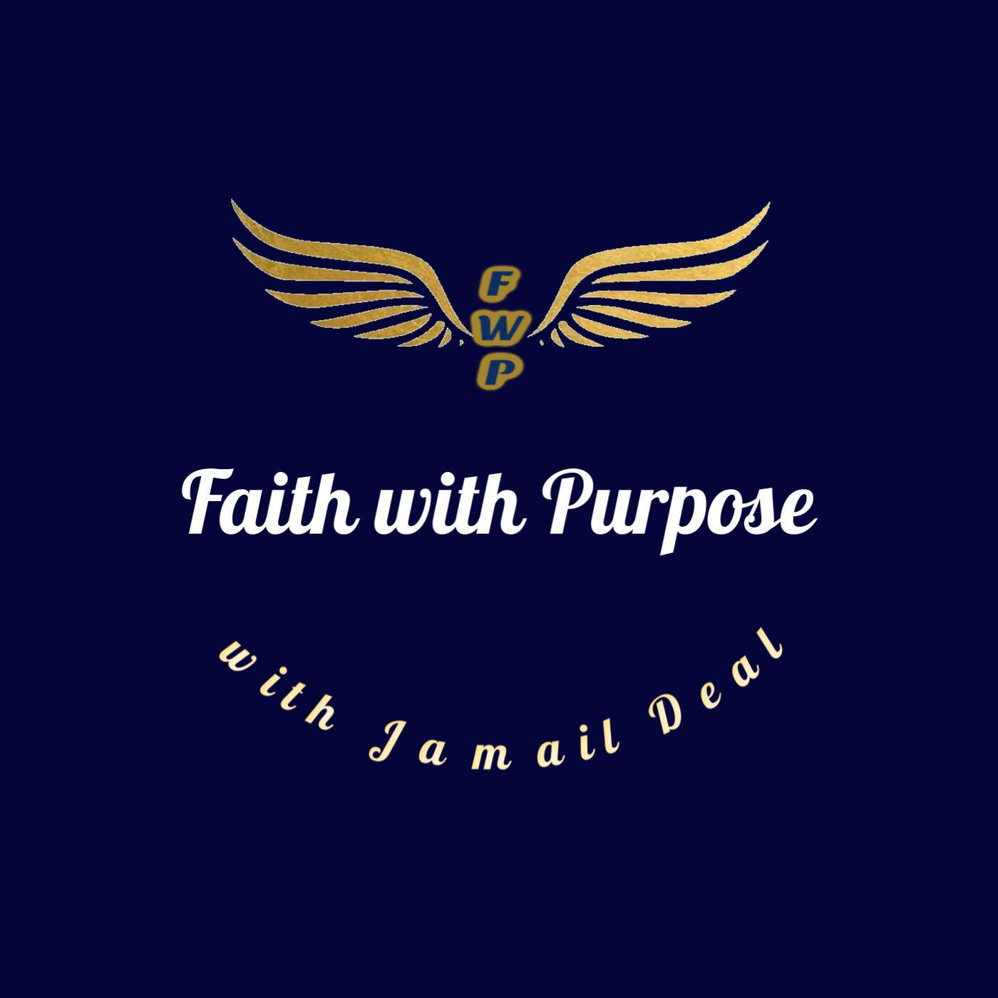 Perseverance Through Trials and Tests - Faith With Purpose Podcast ...