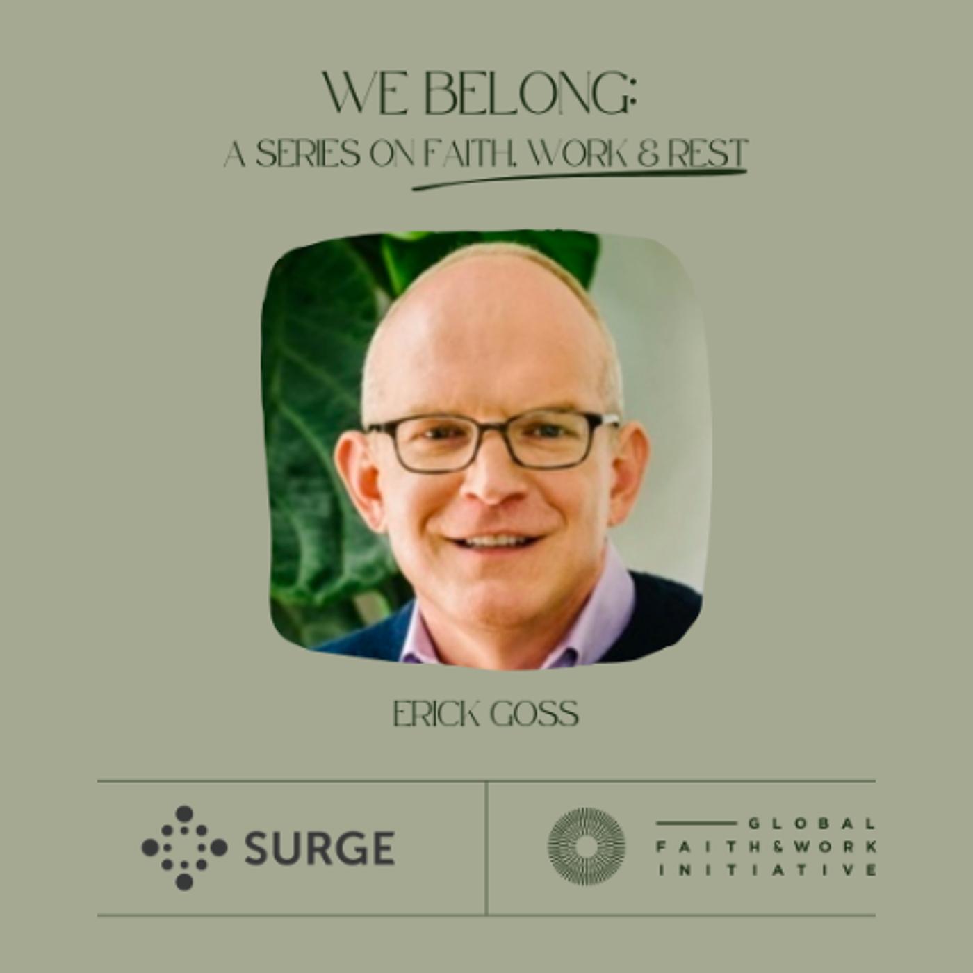We Belong to a Family: Gary Freeman - Faith, Work & Rest (podcast ...