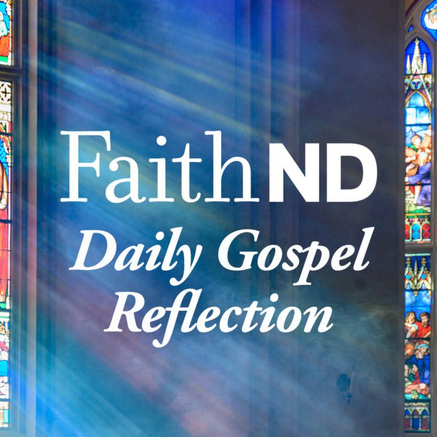 February 14, 2025 - FaithND Daily Gospel Reflection (podcast) | Listen ...