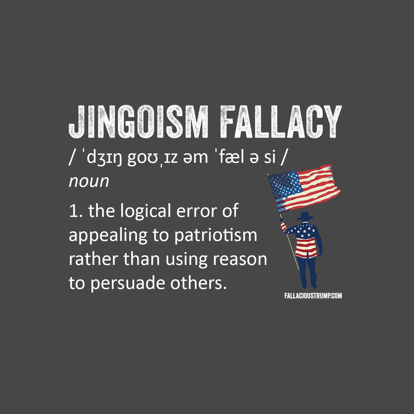 Jingoism Fallacy - FT#172 - Fallacious Trump (podcast) | Listen Notes