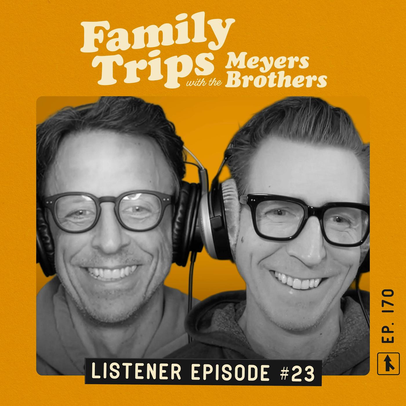 Family Trips with the Meyers Brothers (podcast) - Seth Meyers and Josh ...