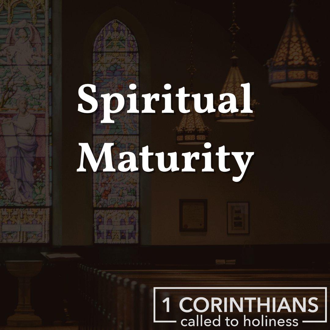 Spiritual Maturity Part III - God's Work / Man's Responsibility ...