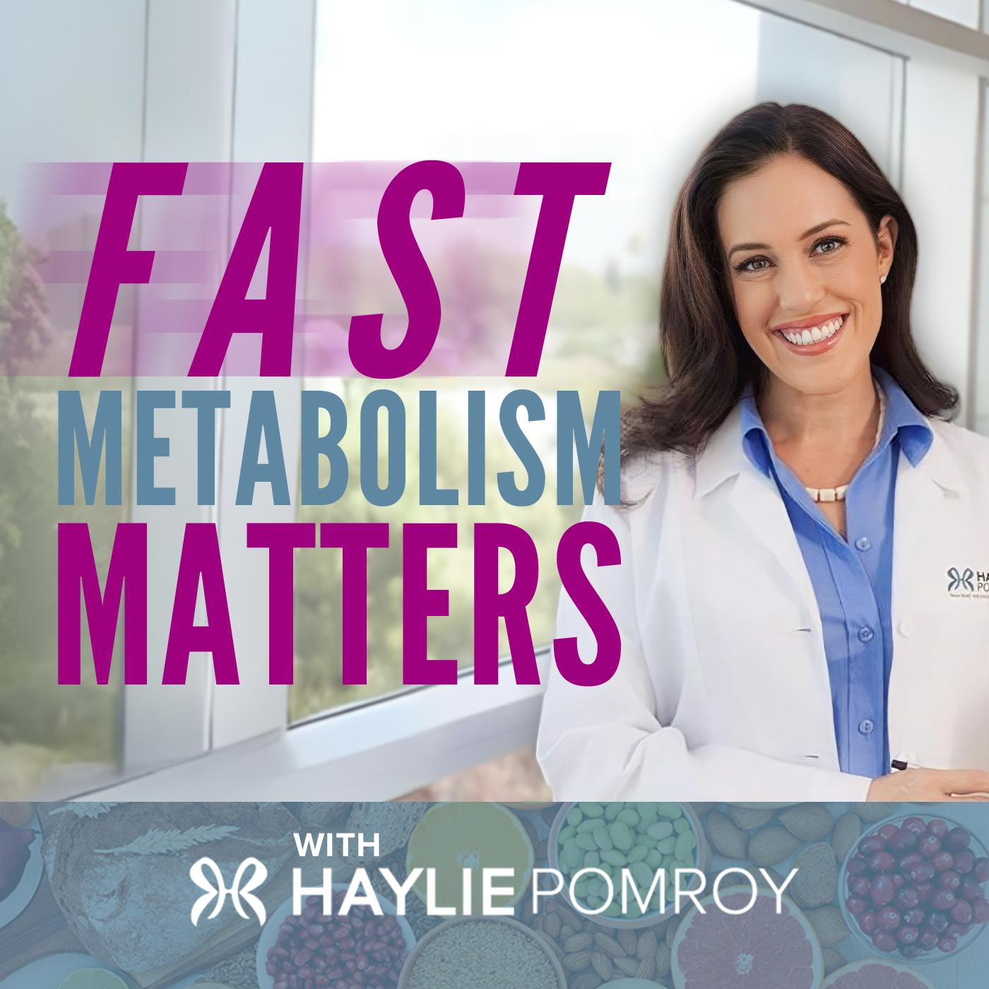 Fast Metabolism Matters with Haylie Pomroy (podcast) - Haylie Pomroy ...