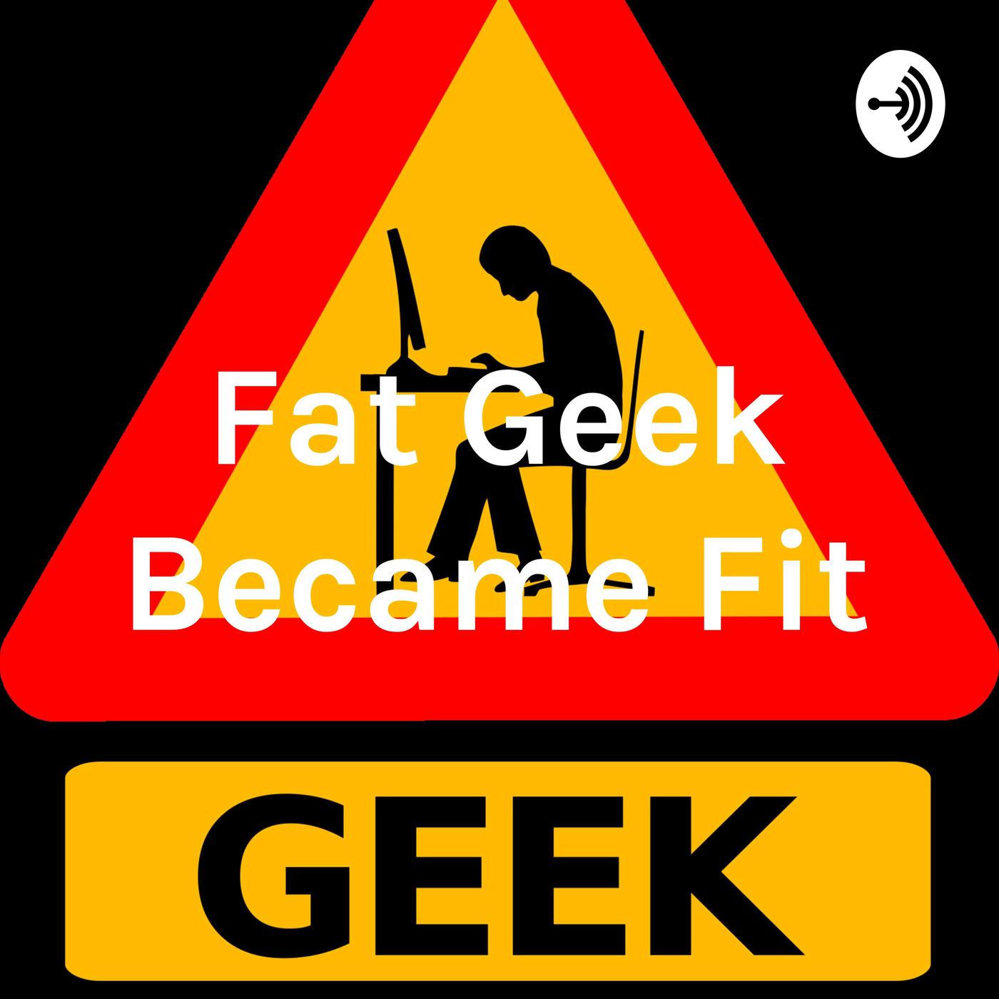 Episode 2... How Did A Skinny Kid Become A Fat Geek?? | Listen Notes