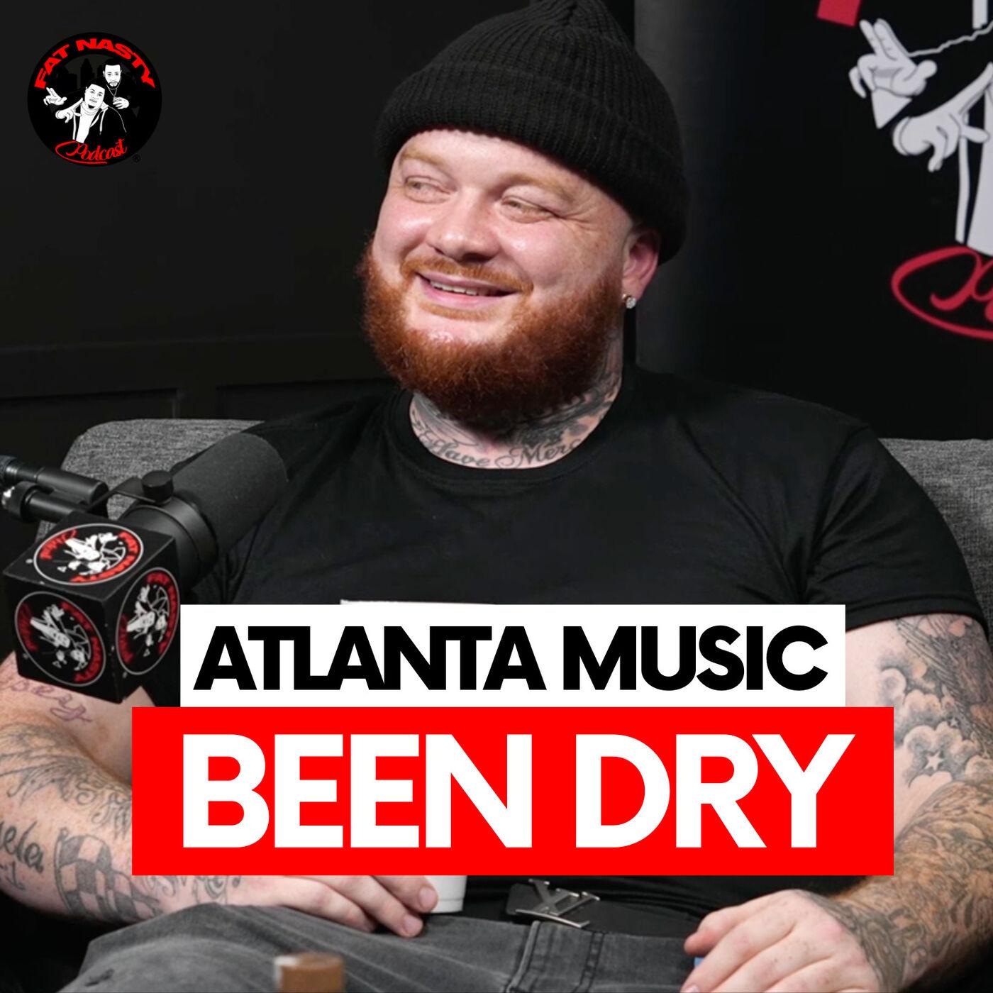 Atlanta Music Been Dry, Being A Autism Dad, Joe Budden Shoutout Ft ...
