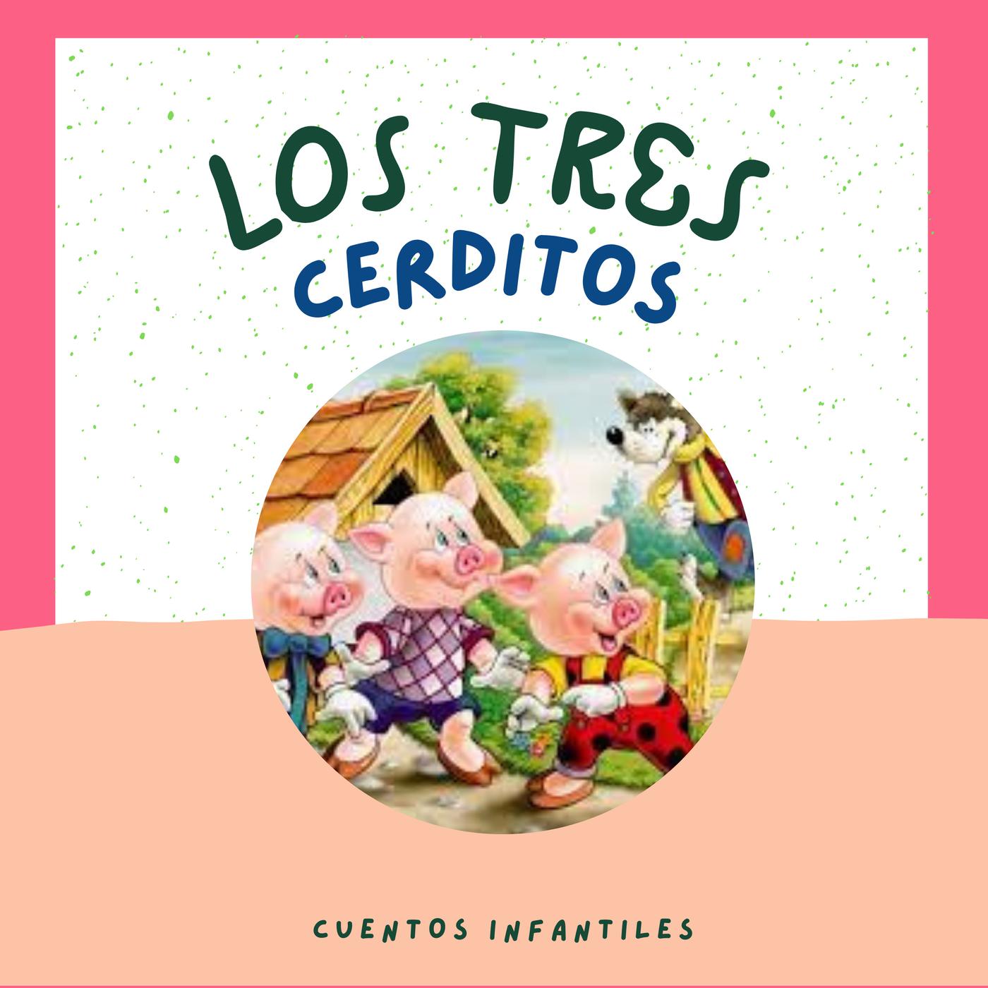 Los Tres Cerditos Cuento Corto para Niños - Cuentos Infantiles Cortos ...