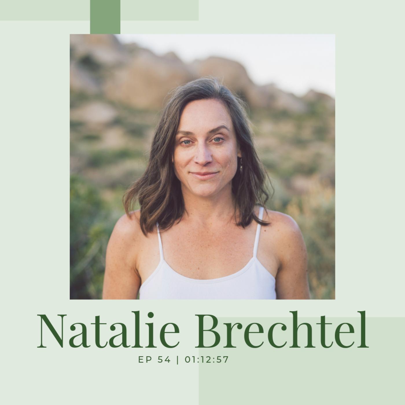 EP 54 - Natalie Brechtel - Gut-Z Journey - Female Guides Requested ...