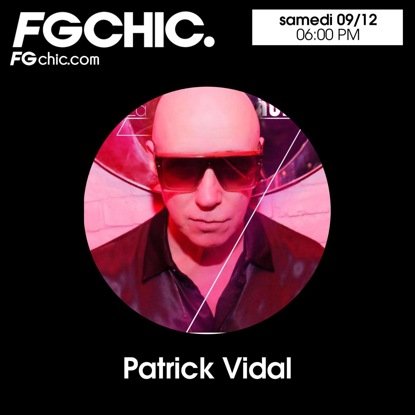 FG CHIC MIX BY PATRICK VIDAL - FG CHIC | MIXES DEEP and CHILL (podcast ...