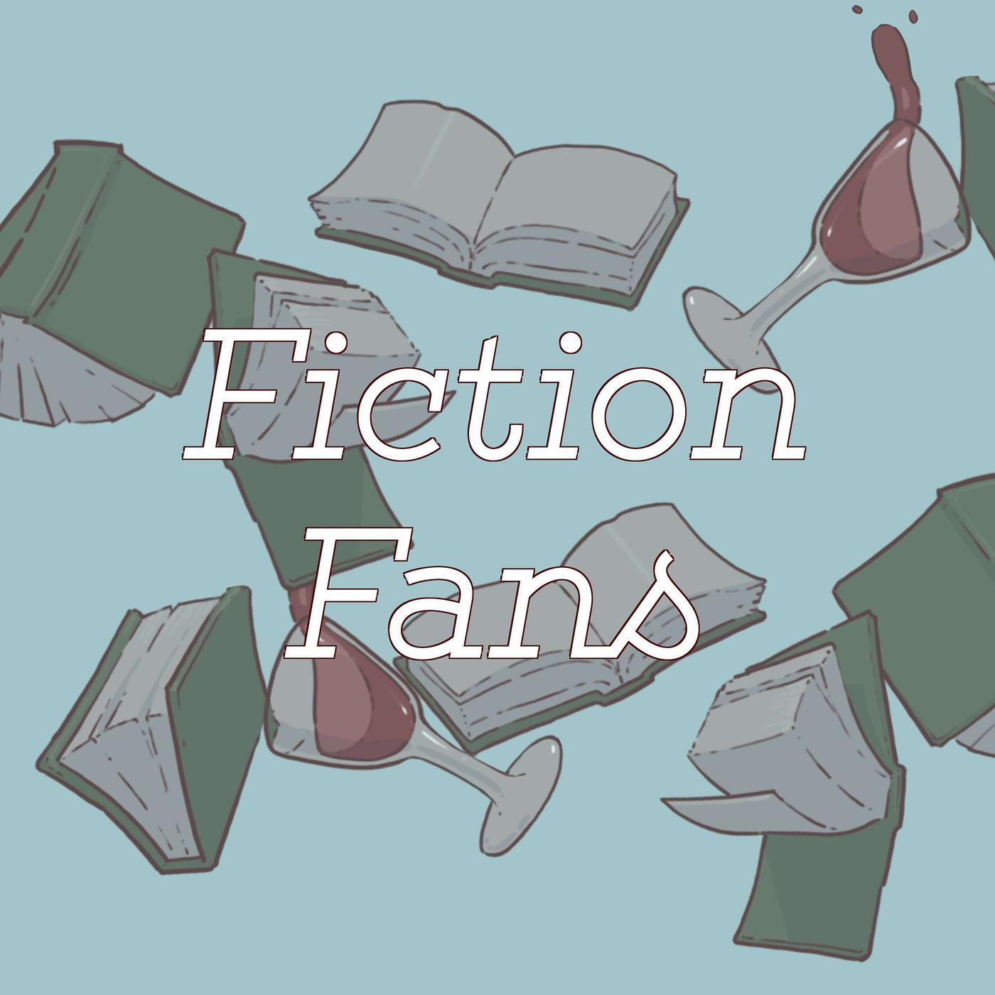 Fiction Fans (podcast) - Lilly and Sara | Listen Notes