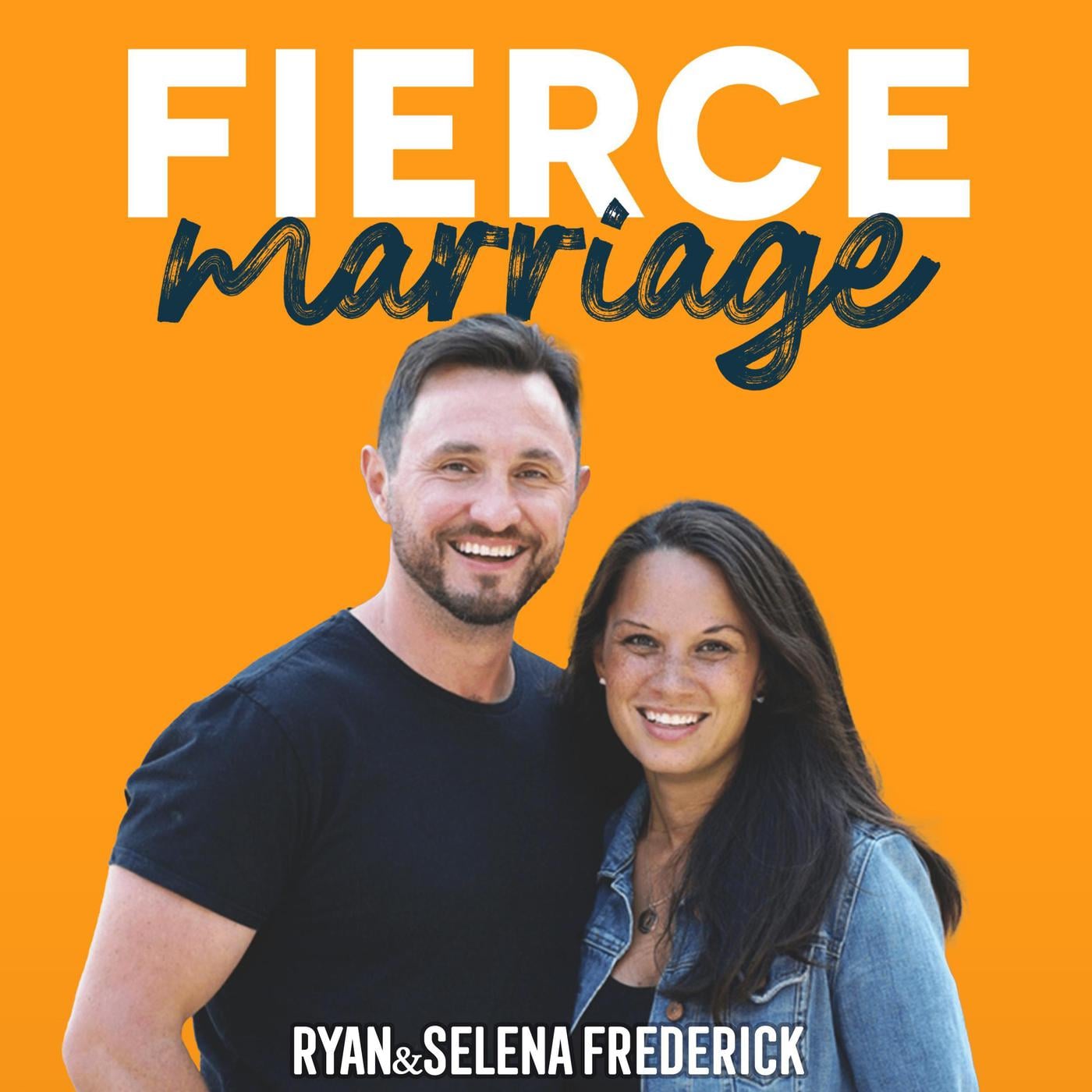 Fierce Marriage (podcast) - Ryan and Selena Frederick | Listen Notes