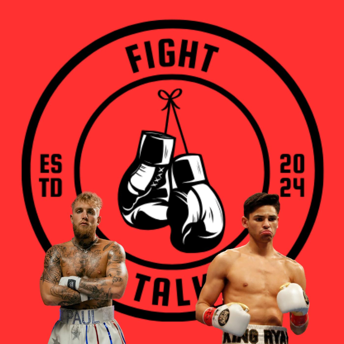 Jake Paul Reaction, Ryan Garcia Talk and UFC Recap, Fight Talk Podcast ...