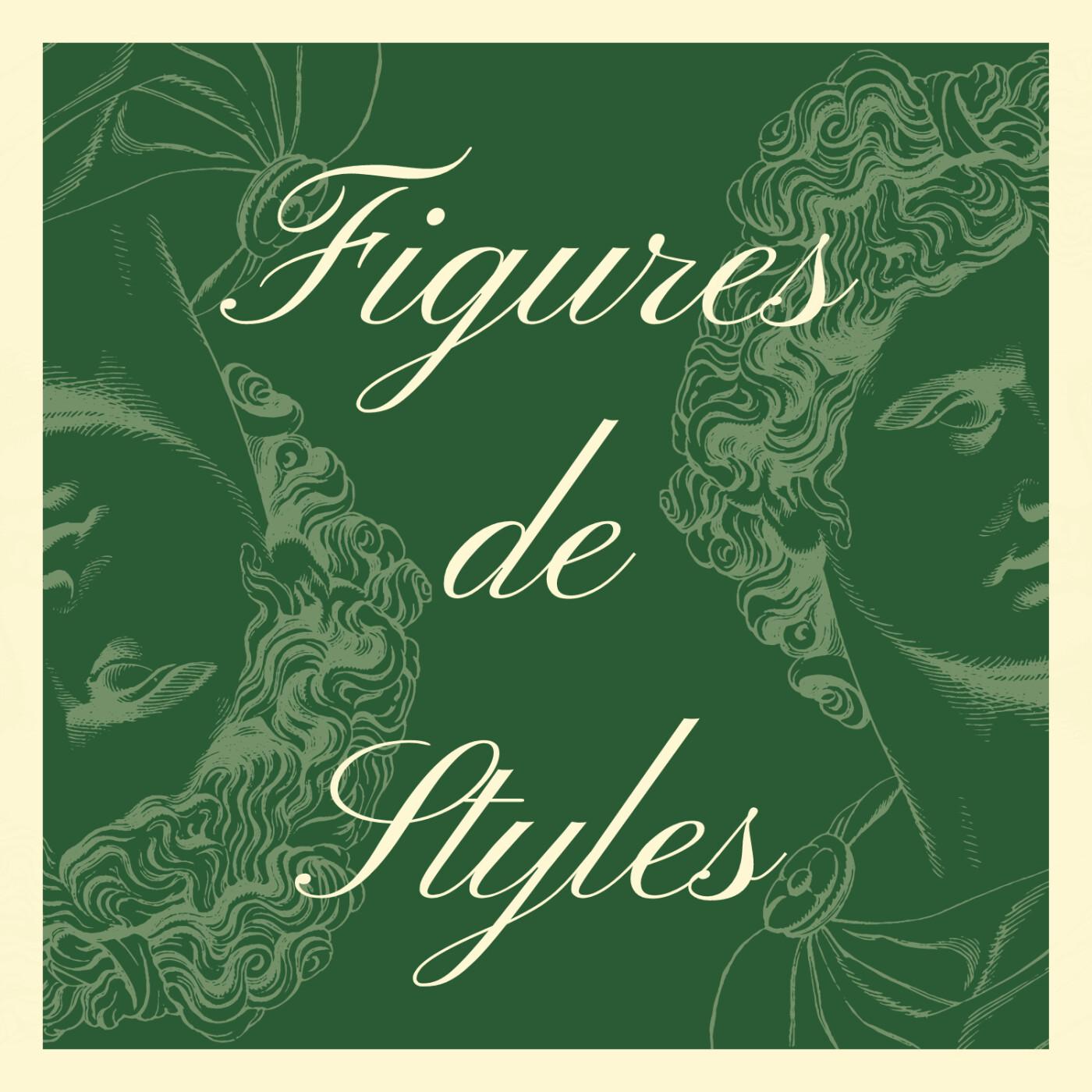 Figures de Styles (pódcast) - Figures de Styles | Listen Notes