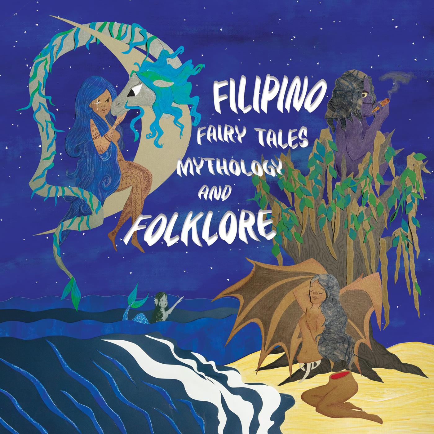 Filipino Fairy Tales, Mythology and Folk Tales - Episode 36 - Tagalog ...