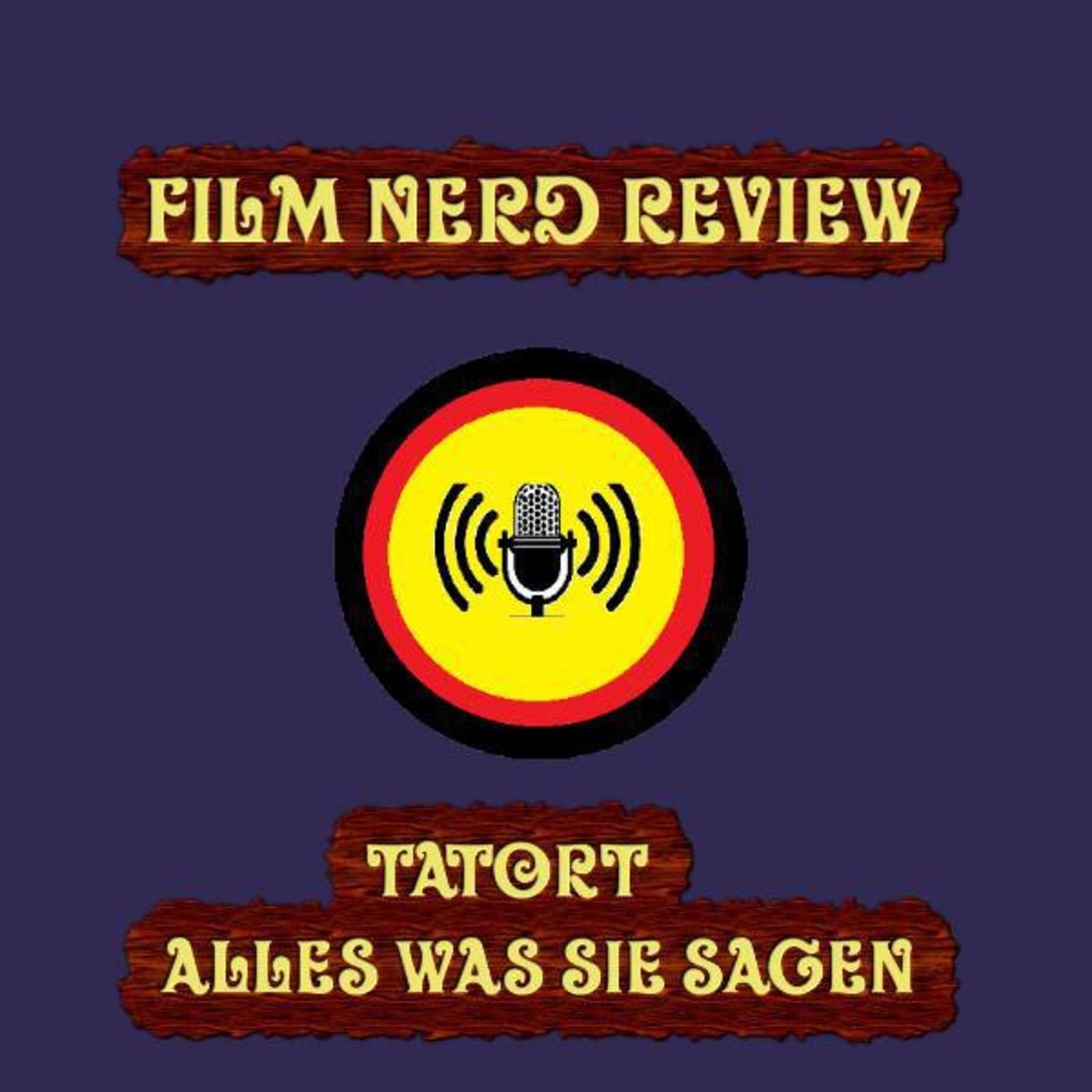 Film Nerd Review - Tatort Alles was Sie sagen - Film Nerd Review 2018 ...