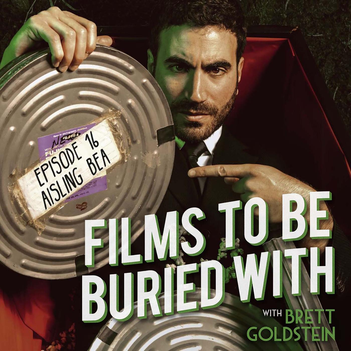 Aisling Bea - Films To Be Buried With with Brett Goldstein #16 | Listen ...