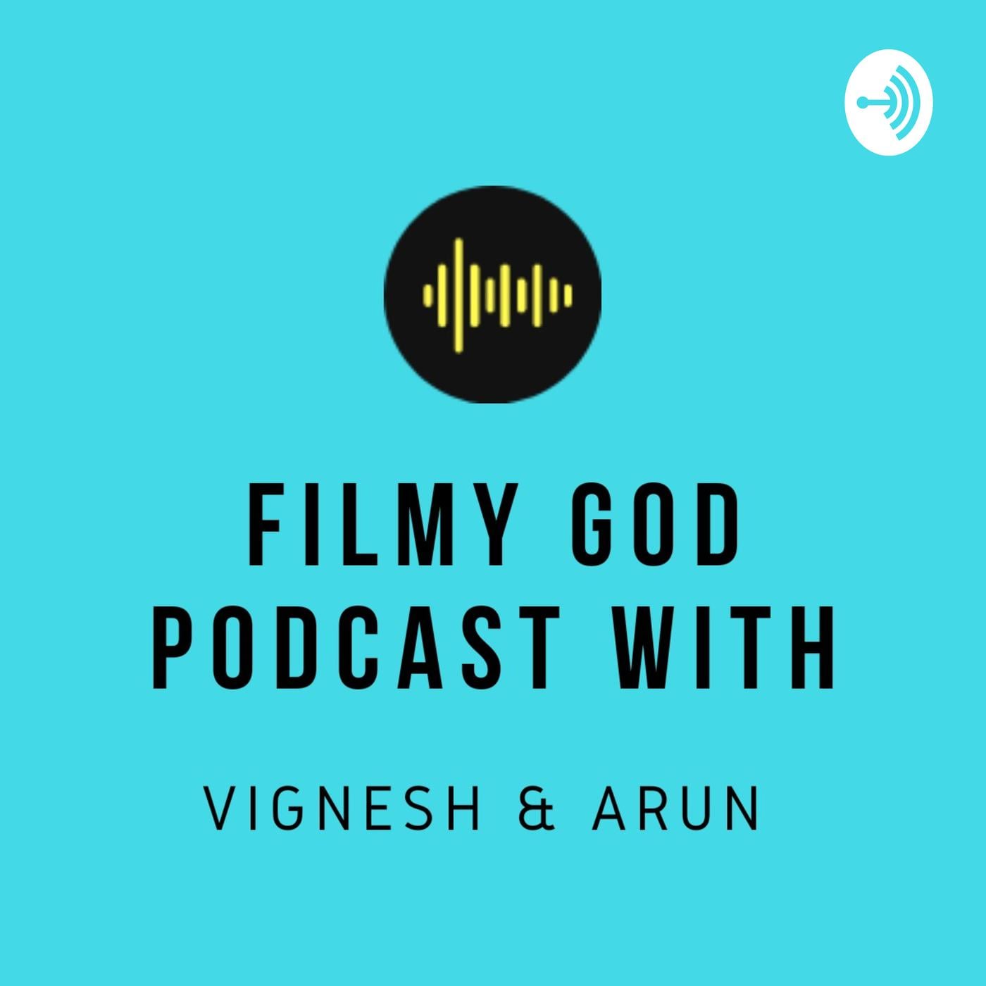 Filmy God (Podcast) - Filmygod | Listen Notes