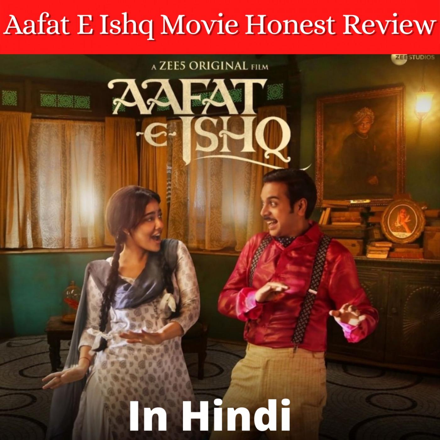 Afat E Ishq Movie Review in Hindi : Aafat E Ishq : Zee5 : Neha Sharma ...