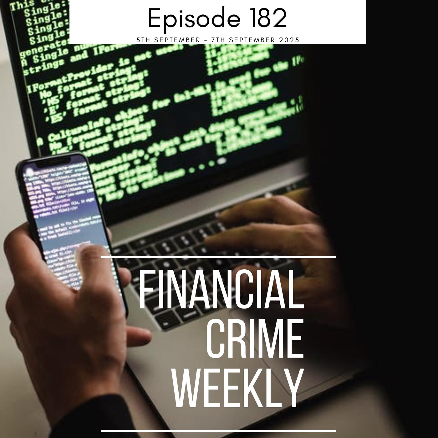 Financial Crime Weekly Episode 113 - Financial Crime Weekly Podcast ...