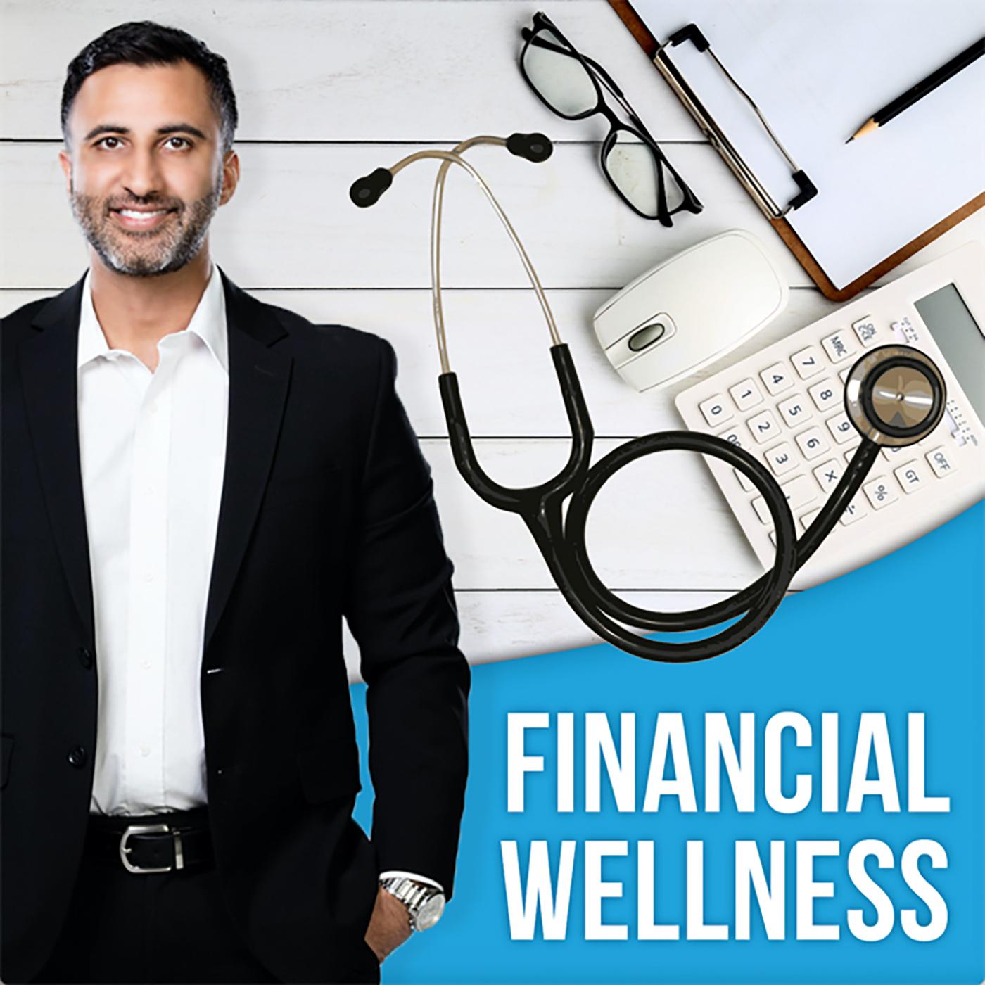 Financial Wellness MD (podcast) - Amir Baluch | Listen Notes