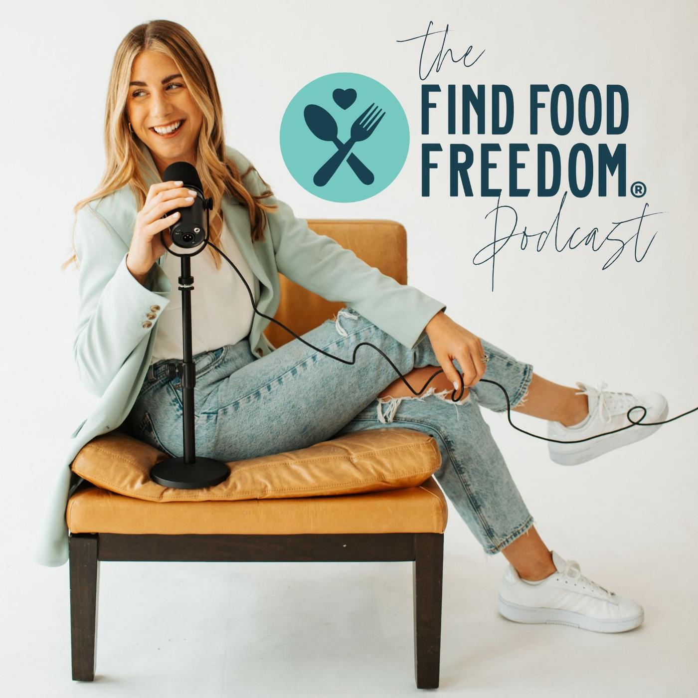 Find Food Freedom (podcast) - Find Food Freedom, Bleav | Listen Notes
