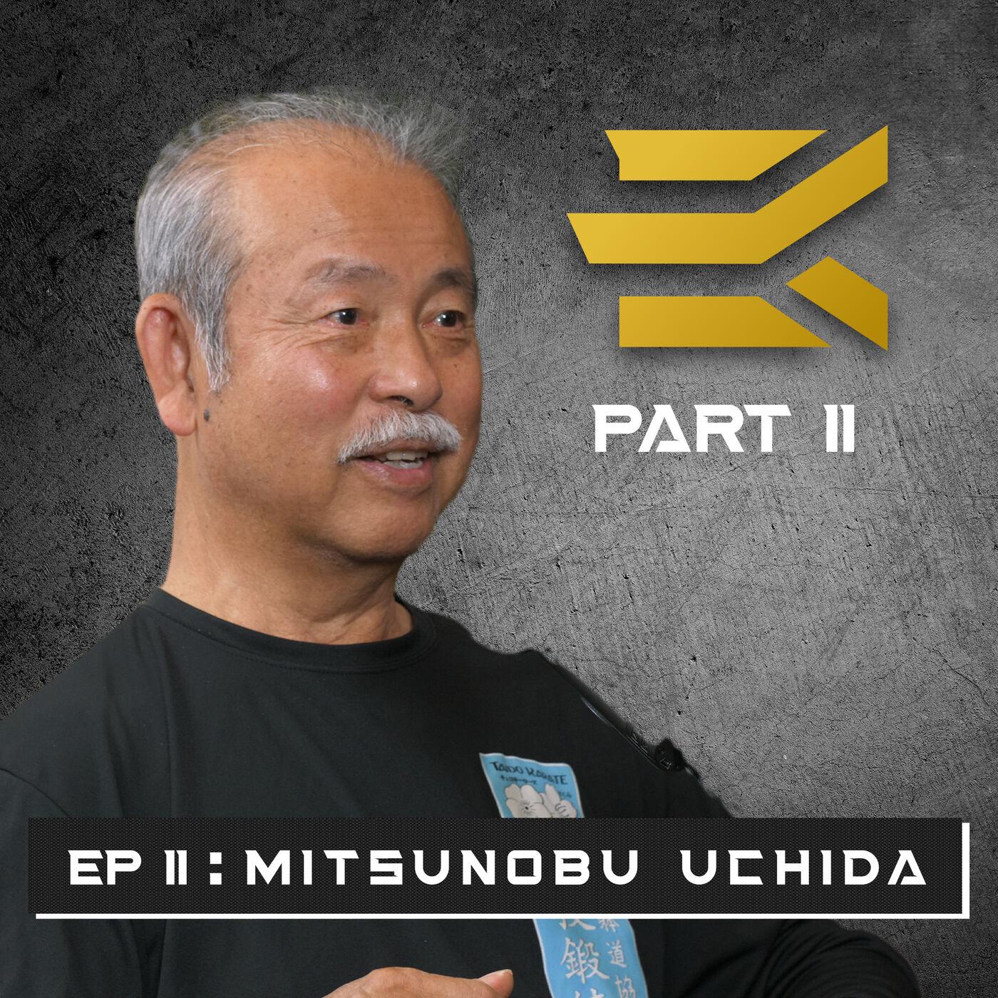 EP 5: 6th Degree Black Belt, Mitsuaki Uchida, Leading and Teaching U.S ...