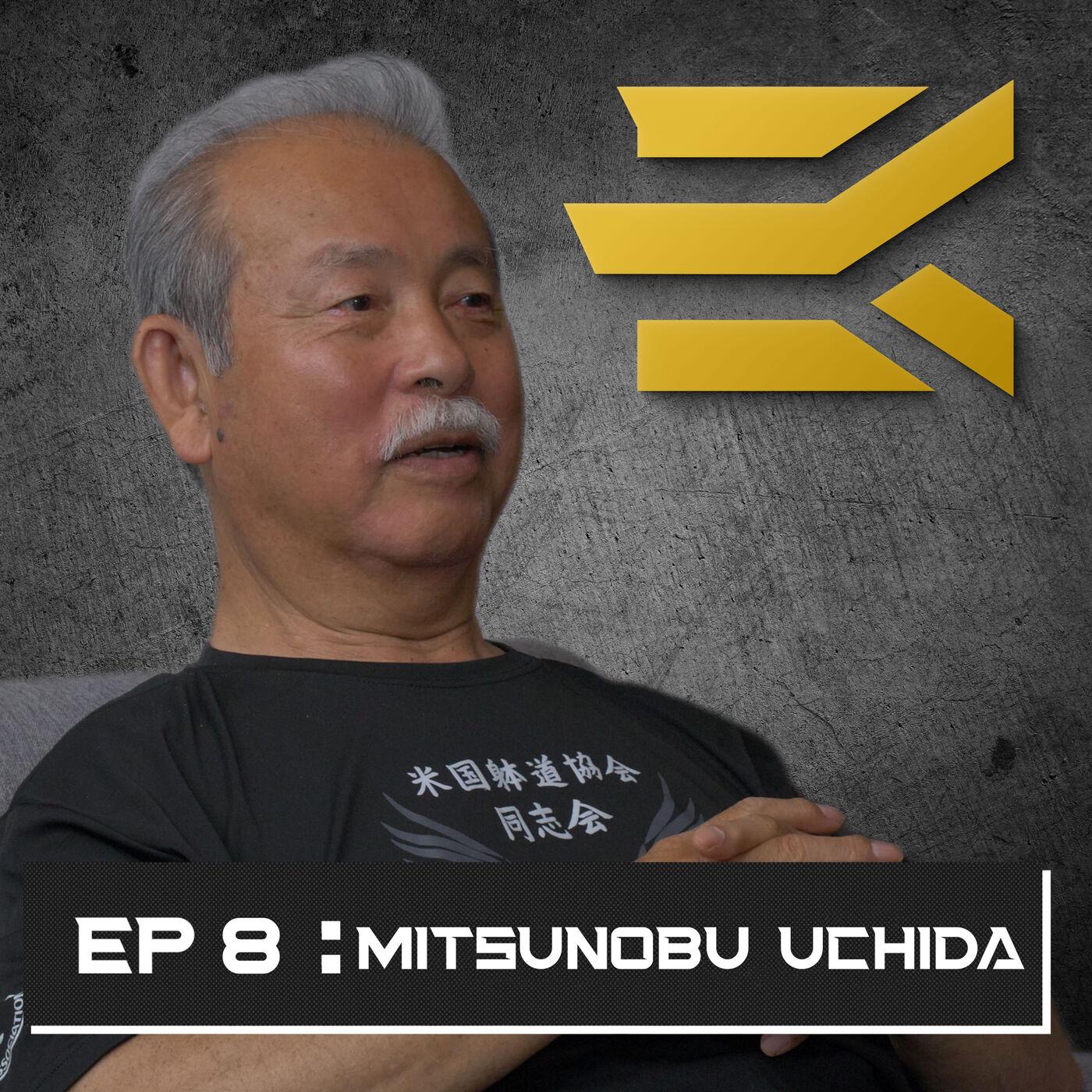 EP 5: 6th Degree Black Belt, Mitsuaki Uchida, Leading and Teaching U.S ...