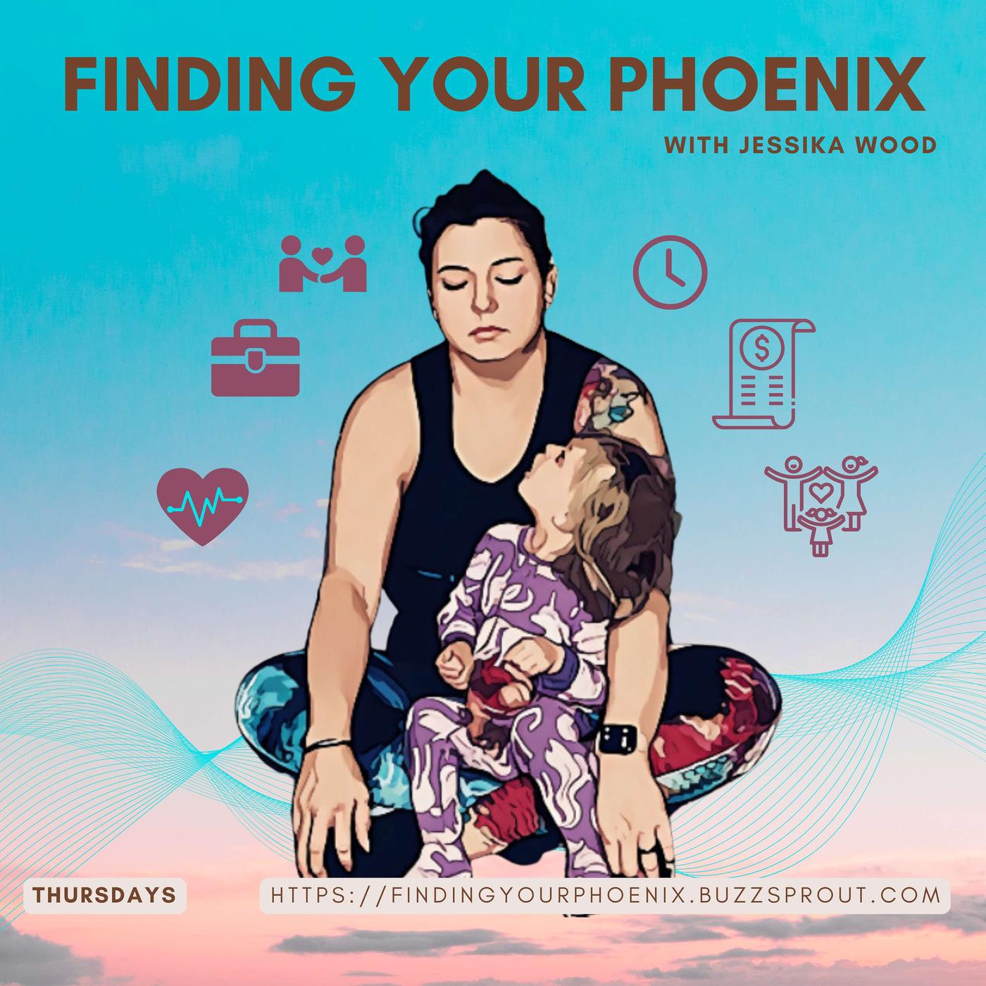 Finding Your Phoenix (podcast) - Jessika | Listen Notes