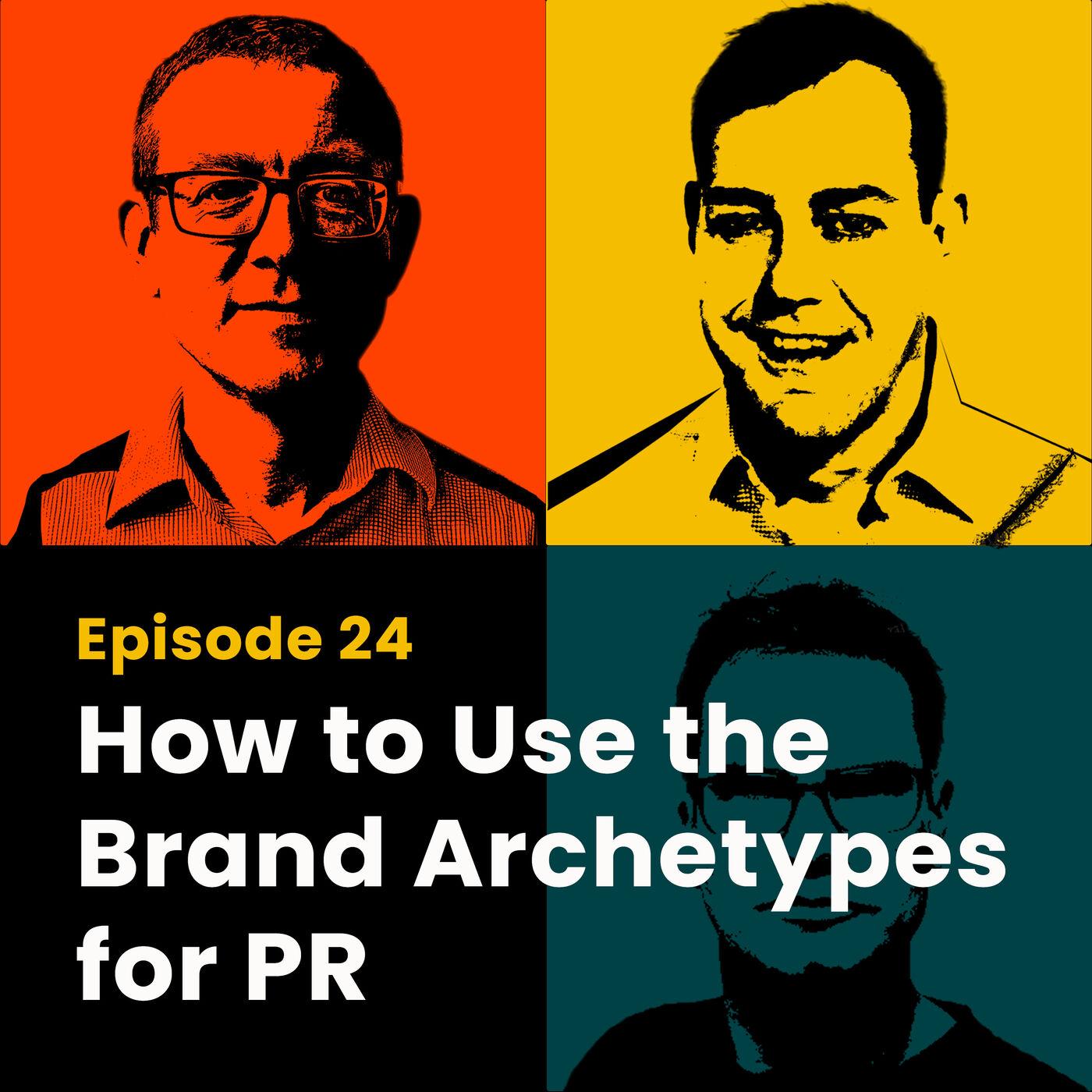 How to Use the Brand Archetypes for PR - FiredUp! - The Startup ...