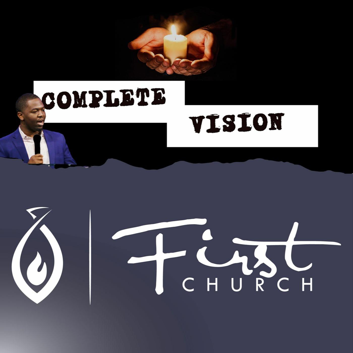 Complete Vision - First Church Charlotte (podcast) | Listen Notes