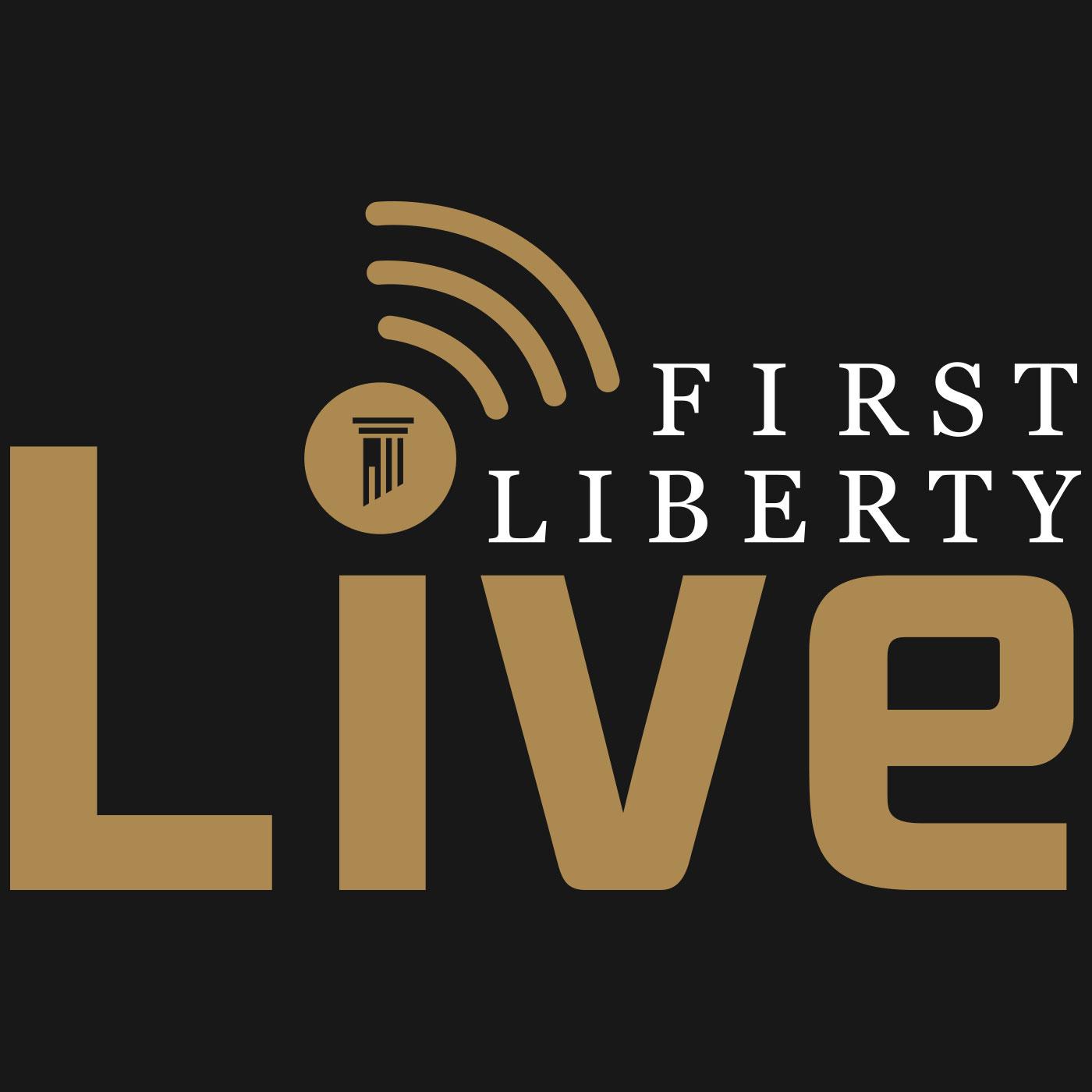 Our Top Cases of 2025 so Far... - First Liberty Live! (podcast ...
