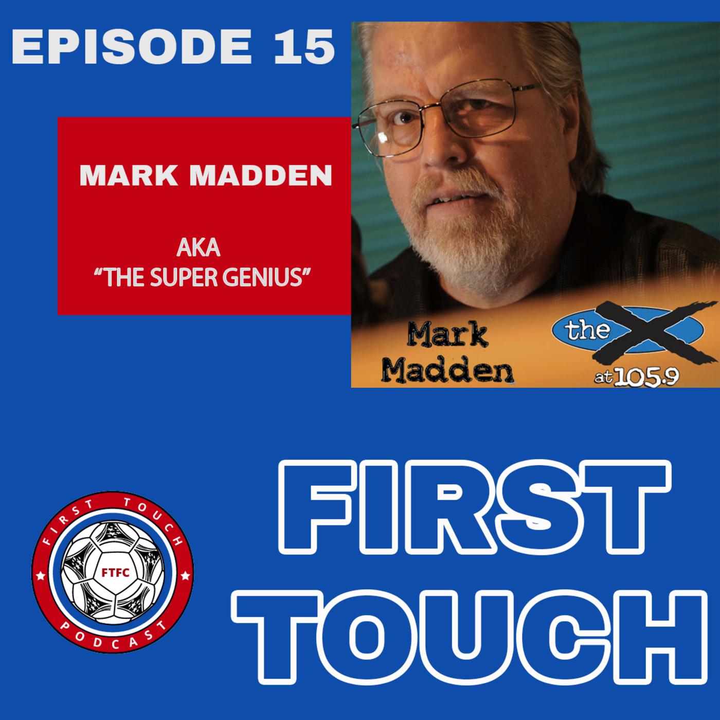 Episode 15: "The Super Genius" Mark Madden & Gareth Bale Profile ...