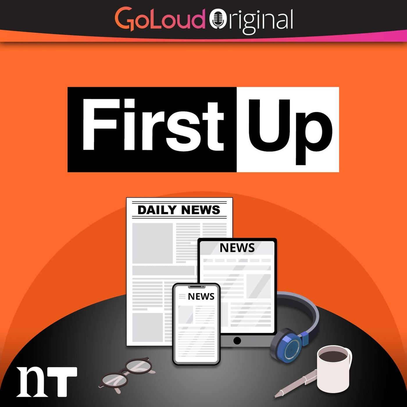 First Up 14th November 2025 - First Up – A GoLoud Original by Newstalk ...
