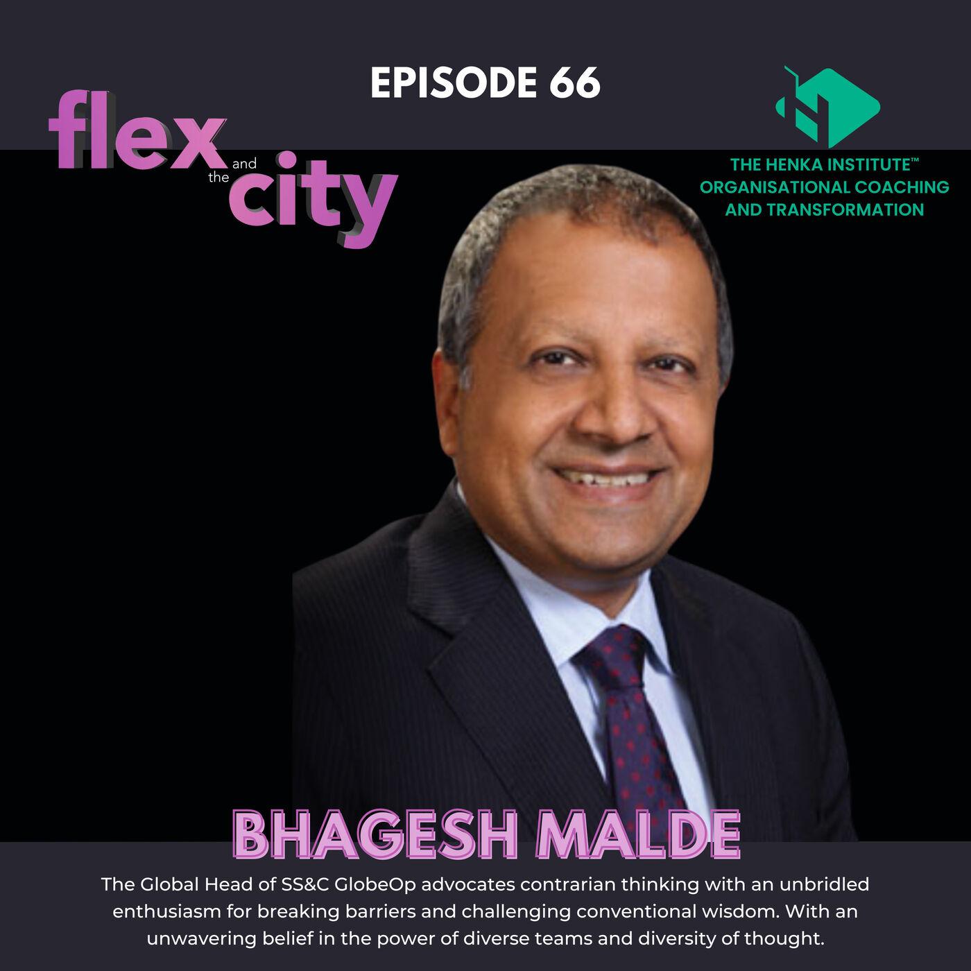 Flex and The City with Bhagesh Malde - Episode 66 - Flex and the City ...
