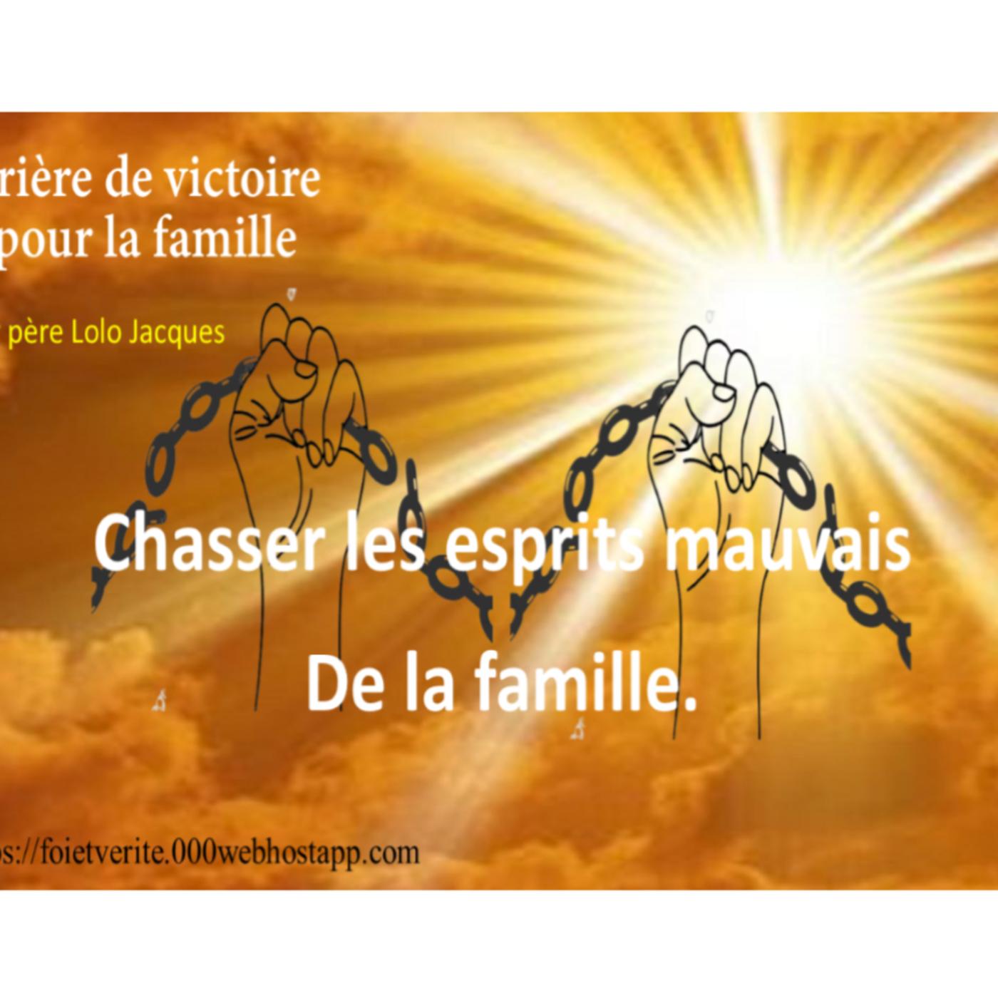 Prière pour chasser les esprits mauvais de la famille. | Listen Notes