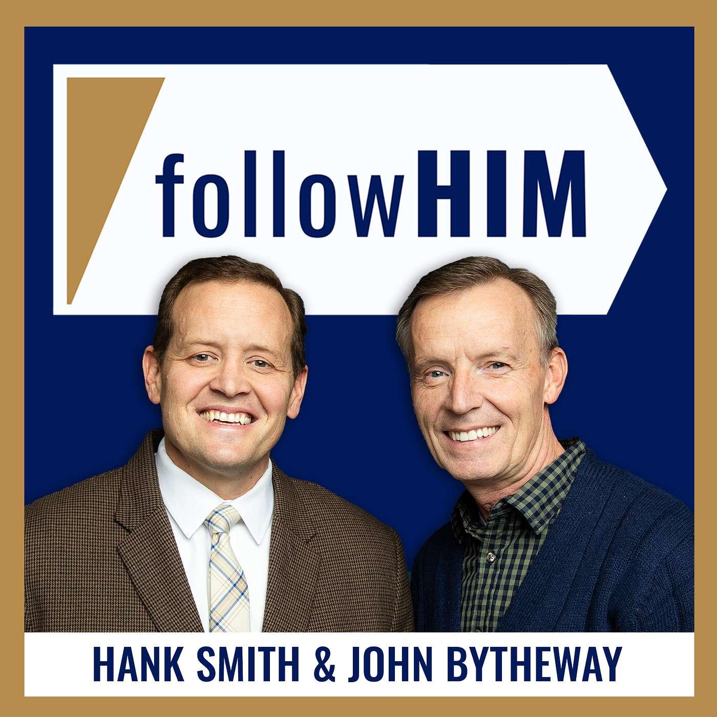 followHIM (podcast) - Hank Smith & John Bytheway | Listen Notes