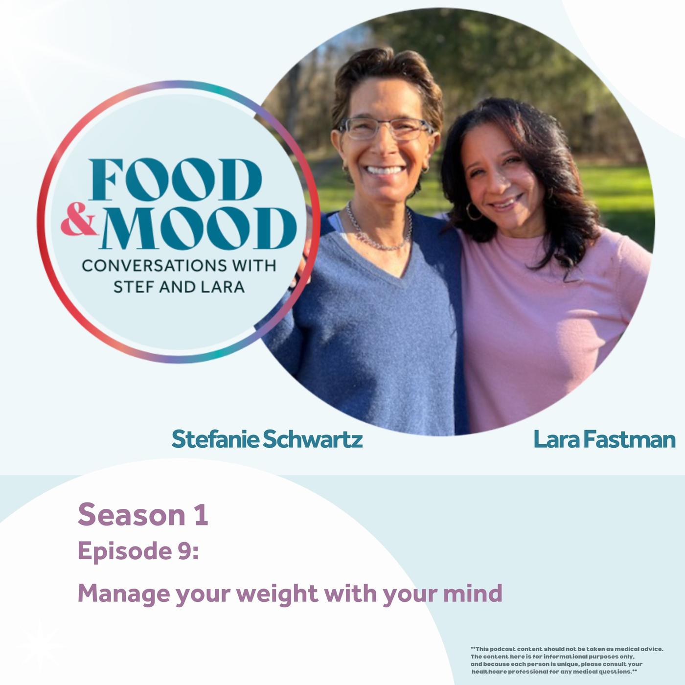 Manage your weight with your mind - Food and Mood: Conversations with ...