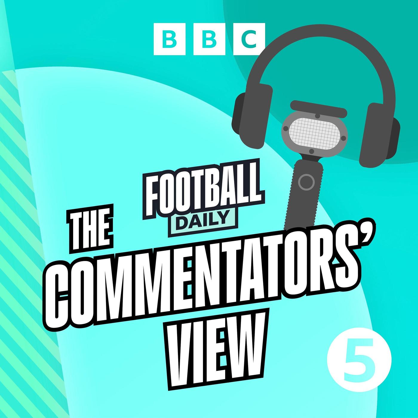 Best of The Commentators' View 2024/25 - Part Three | Listen Notes
