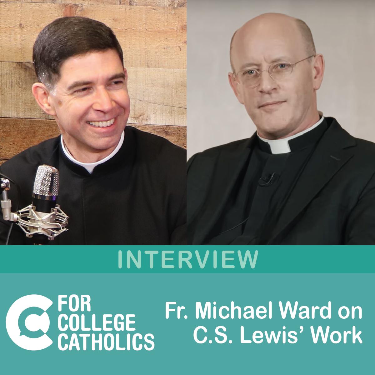 185 Interview - C. S. Lewis on Just War Theory, Fr. Michael Ward ...