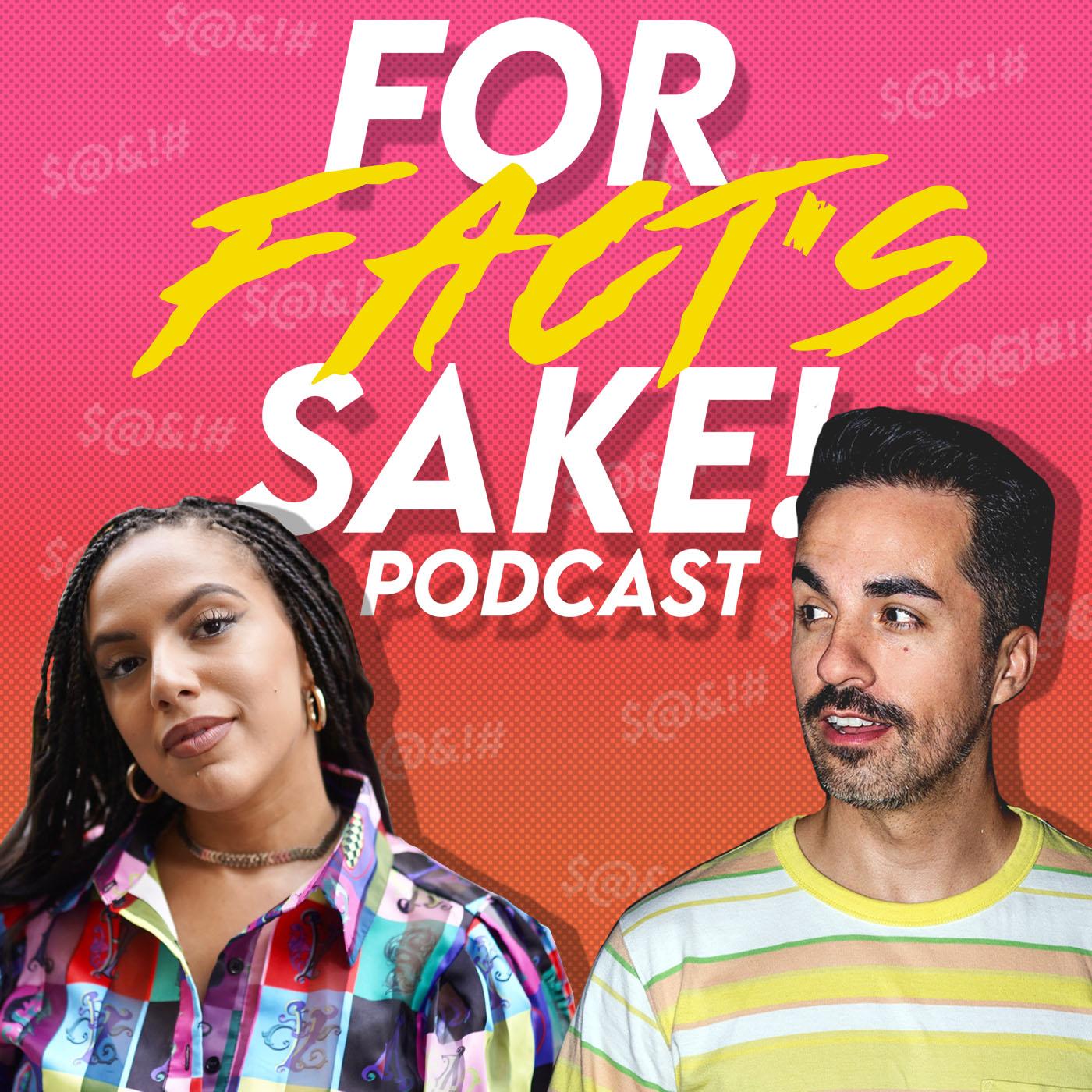 All chats, No facts - For Fact's Sake! Podcast | Listen Notes