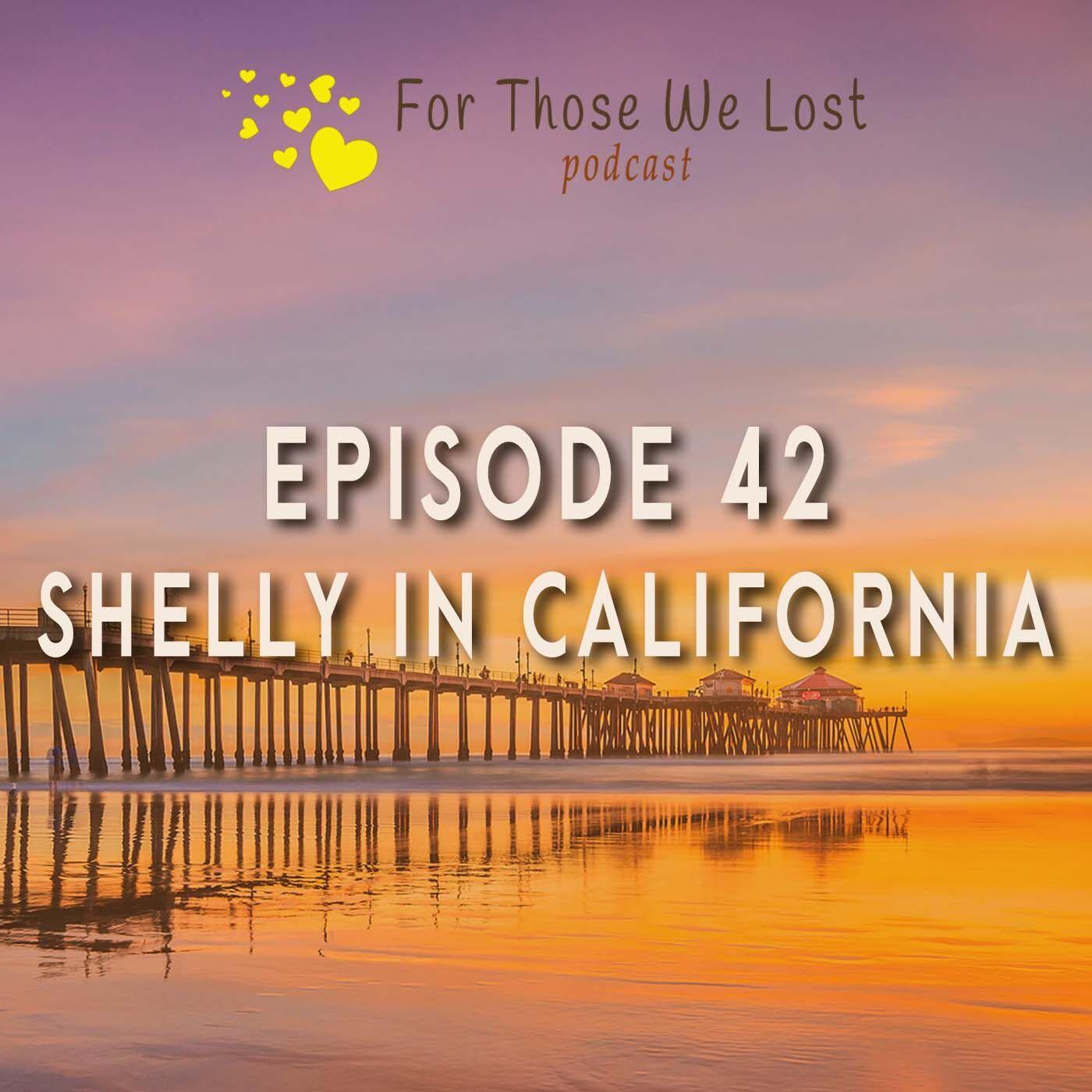 Christina in California - For Those We Lost (podcast) | Listen Notes