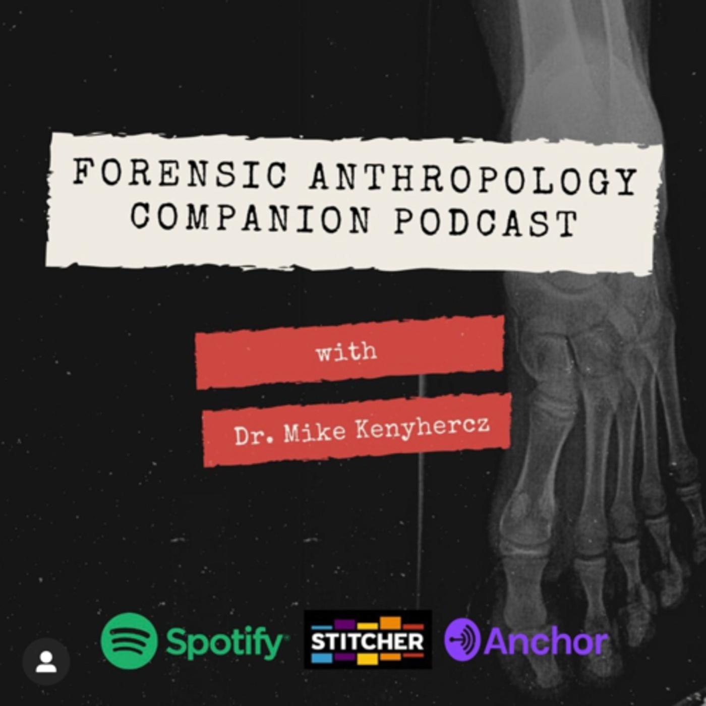 Forensic Anthropology Companion Podcast Episode 1 - Volume 3; Issue 1 ...