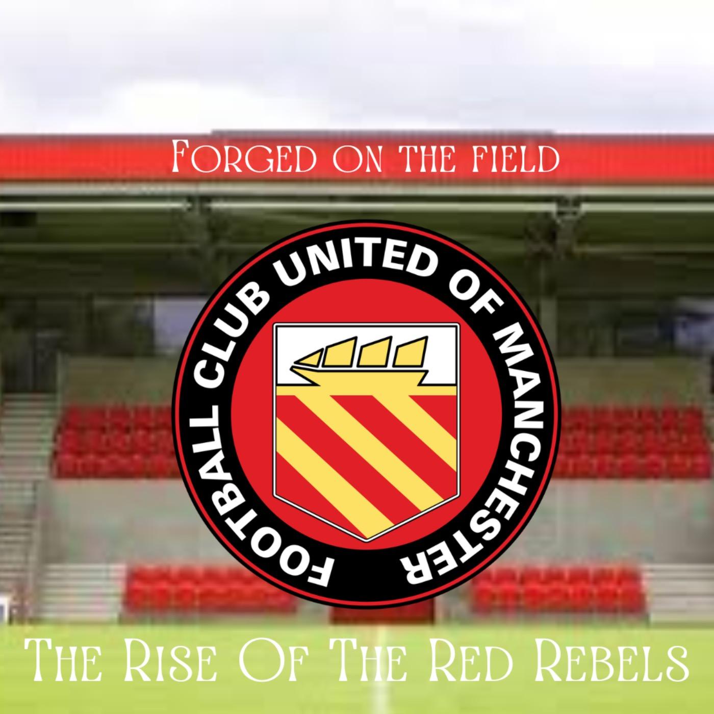 The Rise Of The Red Rebels - Forged On The Field (podcast) | Listen Notes