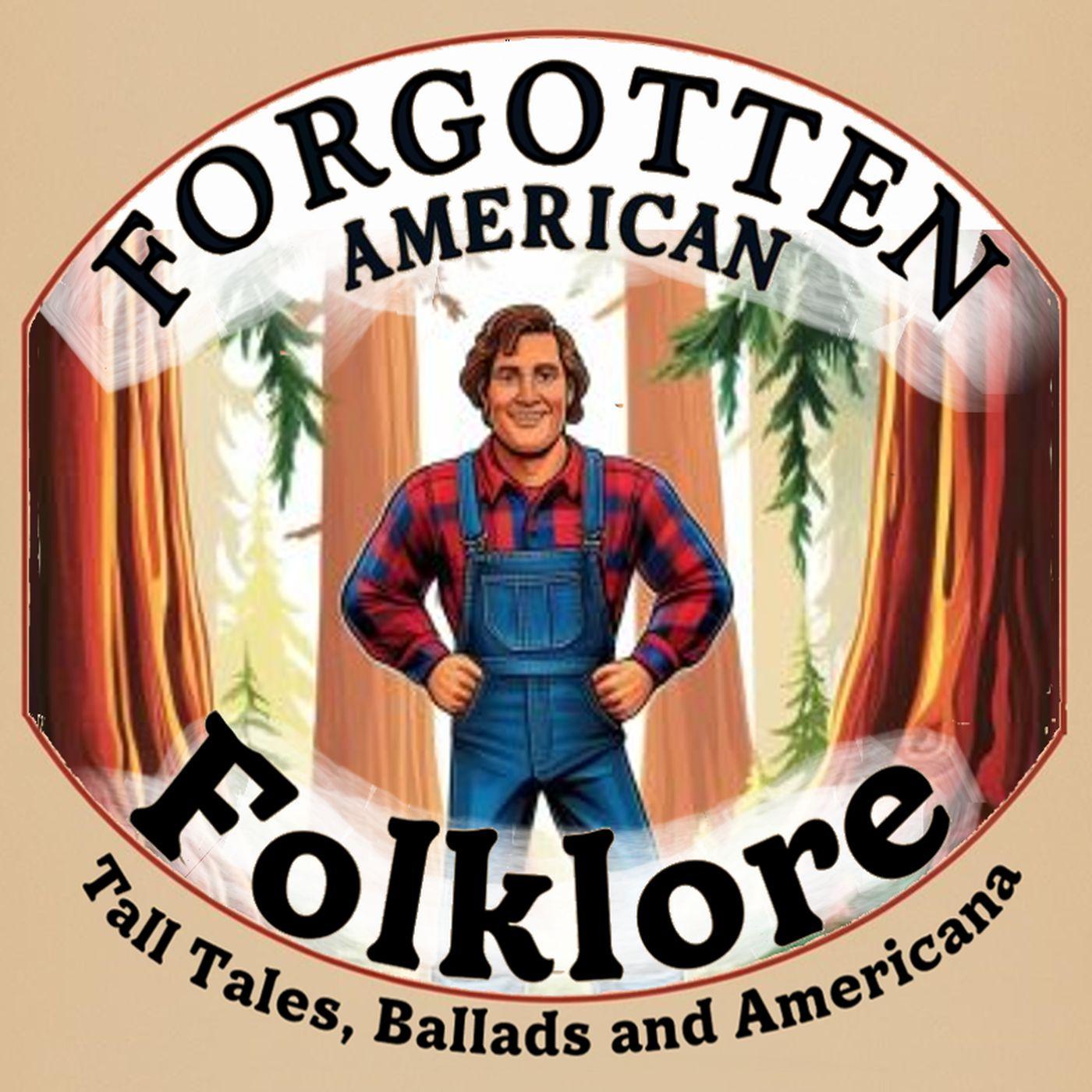 La Llorna and Tall Betsy - Forgotten American Folklore (podcast ...